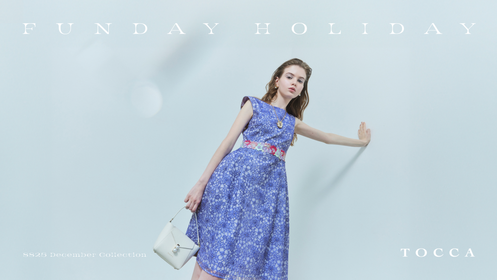 FUNDAY HOLIDAY – TOCCA OFFICIAL SITE