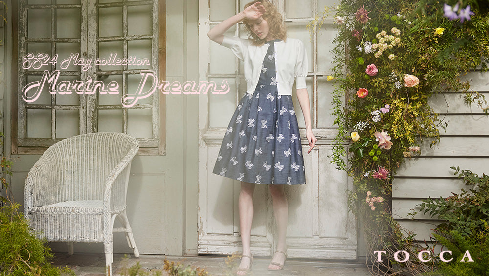 SS24 May collection Marine Dreams – TOCCA OFFICIAL SITE