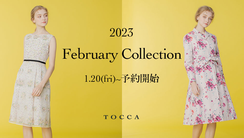 TOCCA 2023 FEBRUARY COLLECTION ご予約開始 – TOCCA OFFICIAL SITE